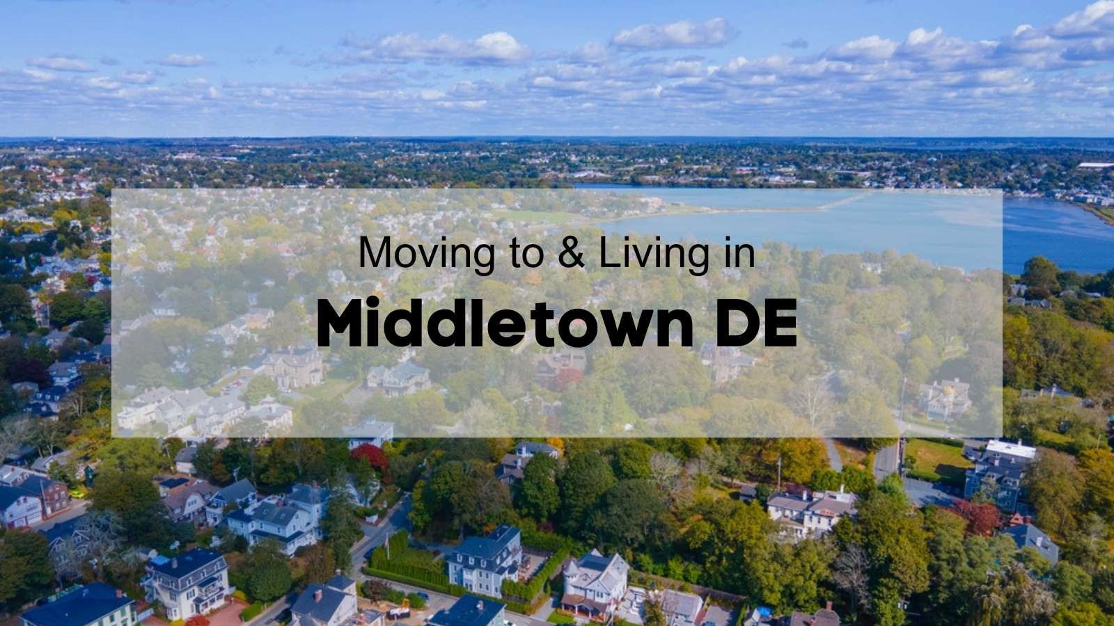 Is Middletown Delaware a Good Place to Live? 🌊 Explore Living in ...